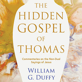 Book Review: The Hidden Gospel of Thomas by William G. Duffy – sareliz.com